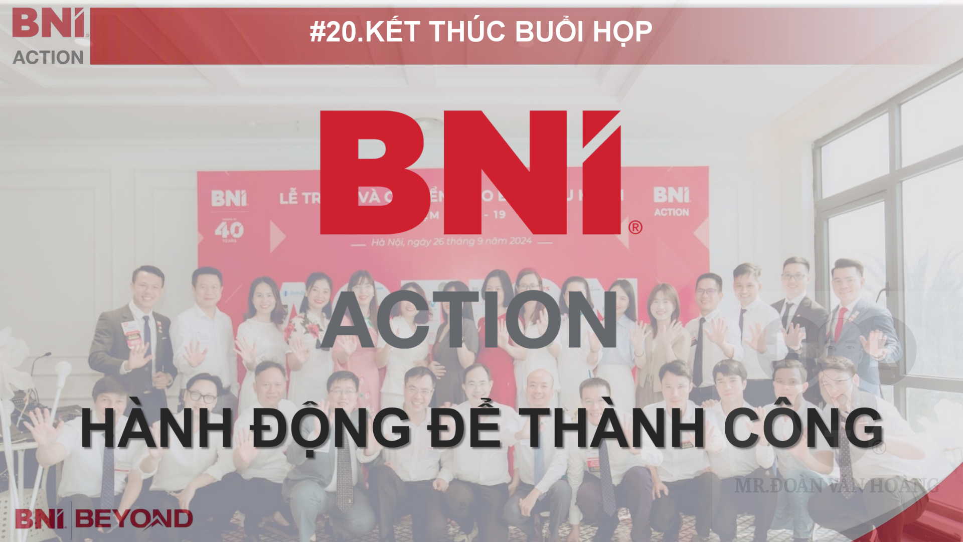 Giải thích chi tiết 20 bước buổi họp BNI - BNI Action Chapter